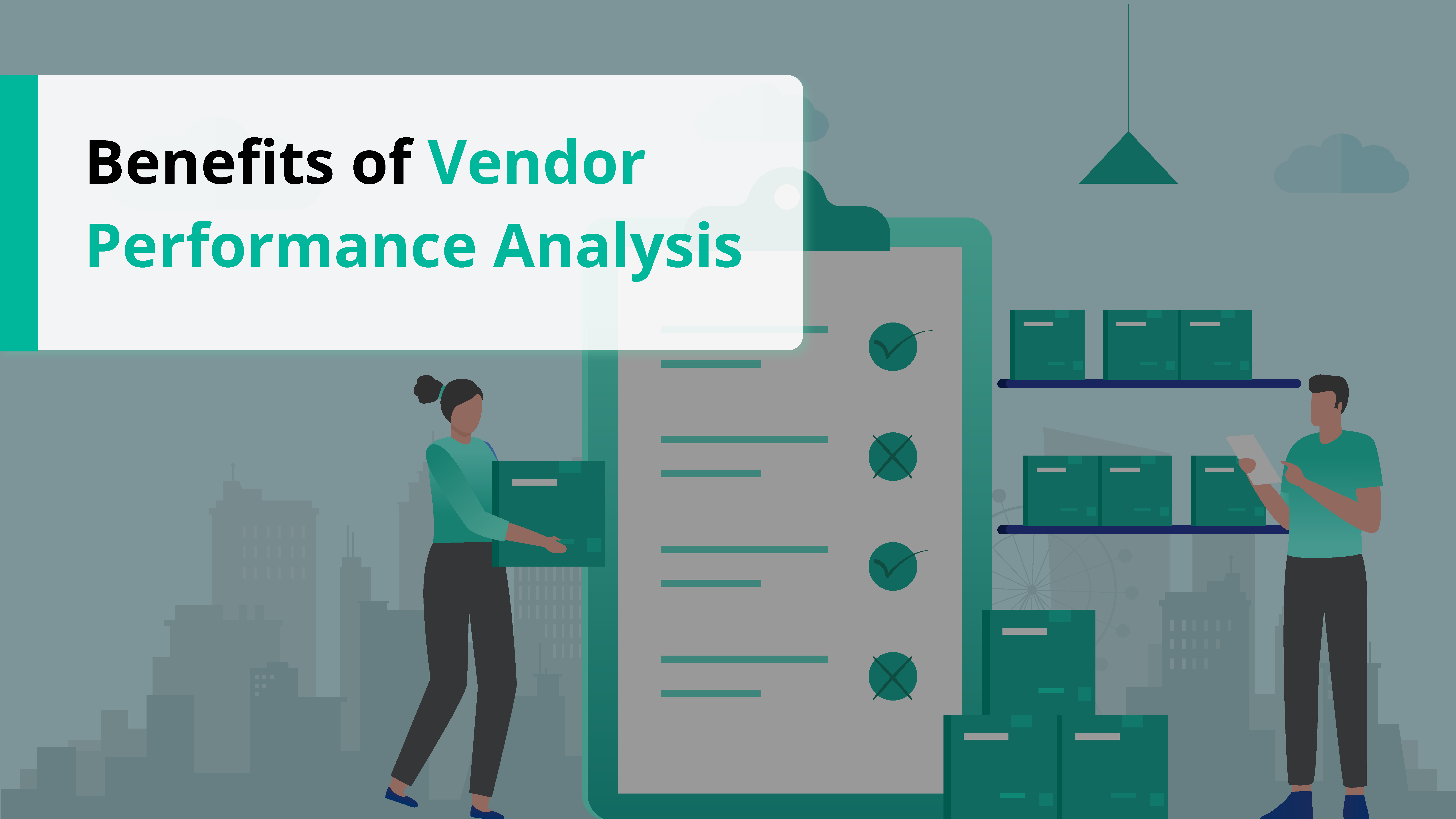 Benefits of Vendor Performance Analysis | ValQ